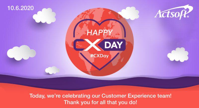 Celebrating CX Day 2020 at Actsoft