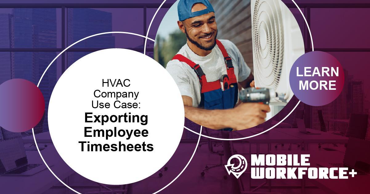 HVAC Company: Exporting Employee Timesheets